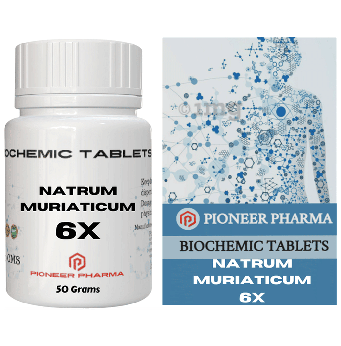 Pioneer Pharma Natrum Muriaticum 6X Biochemic Tablet: Buy bottle of 50. ...